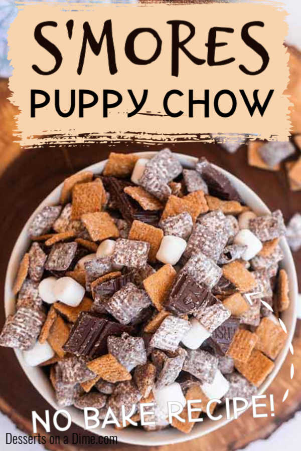 S'mores puppy chow - delicious s'mores muddy buddies