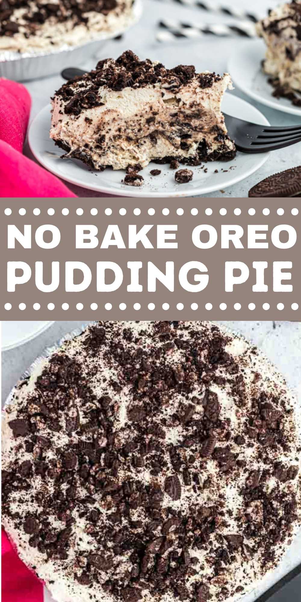 Oreo Pudding Pie - No Bake Dessert