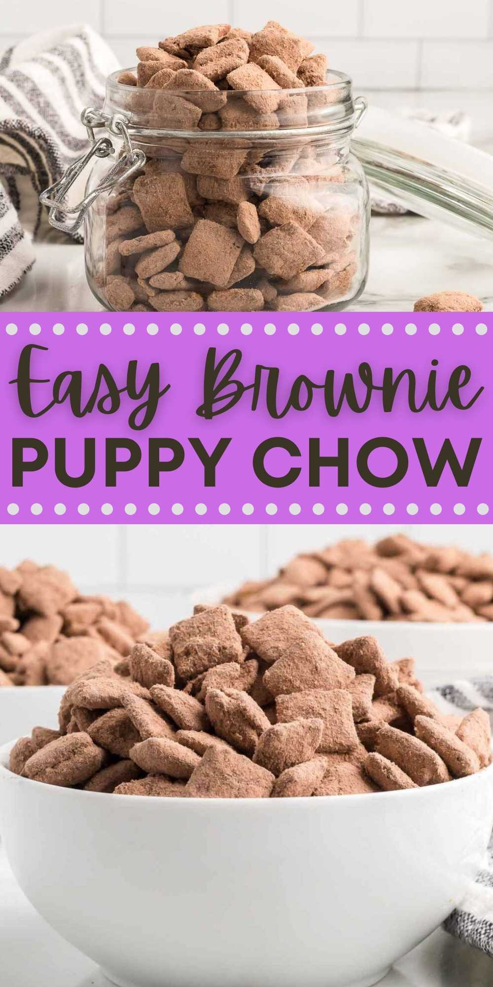 Brownie Puppy Chow - Brownie Muddy Buddies
