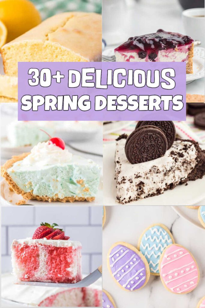 Spring Desserts - 34 Easy Desserts for Spring