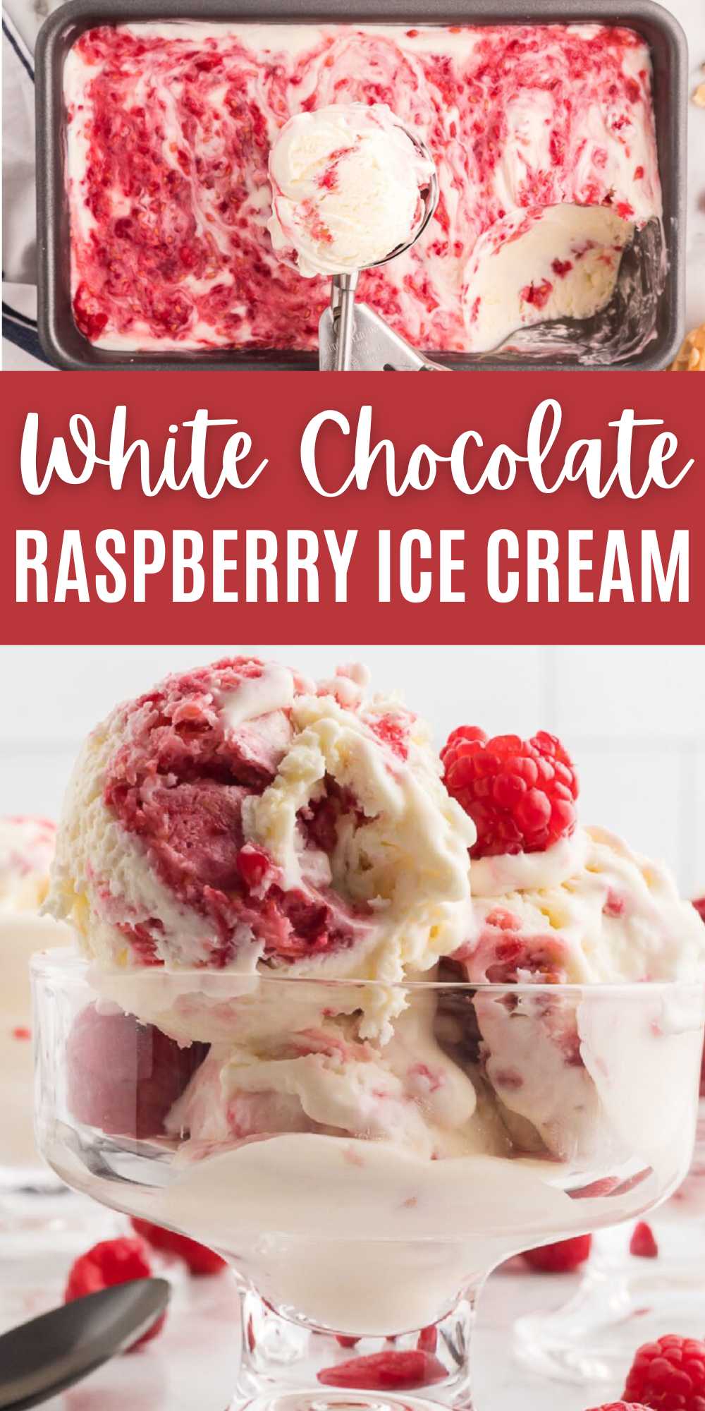 White Chocolate Raspberry Ice Cream - No Churn Recipe