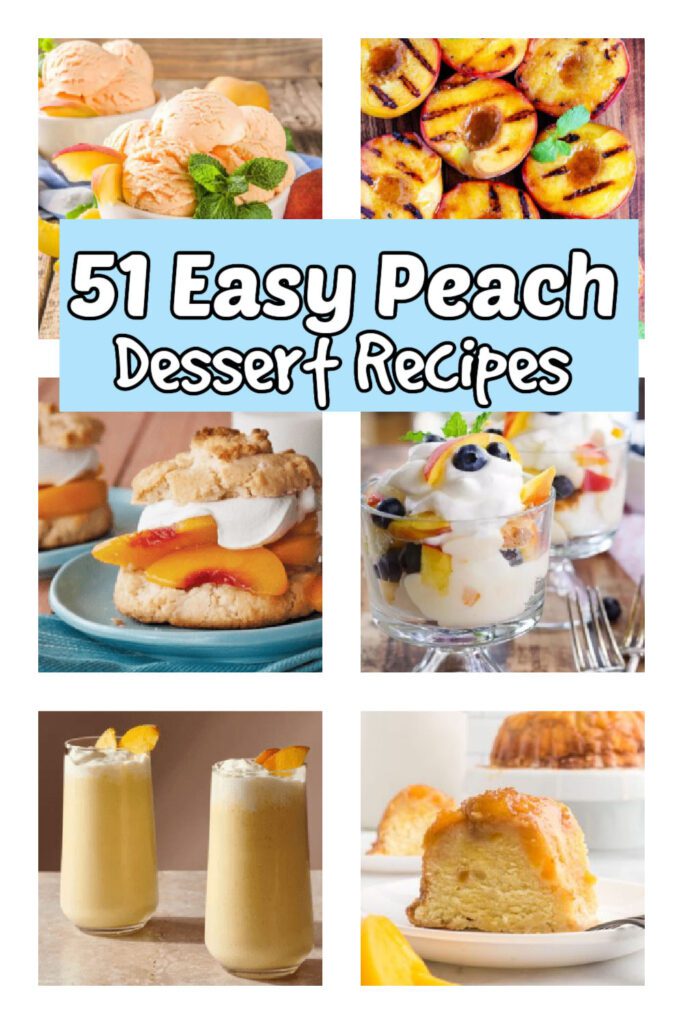 Peach Desserts - 51 Best Peach Dessert Recipes