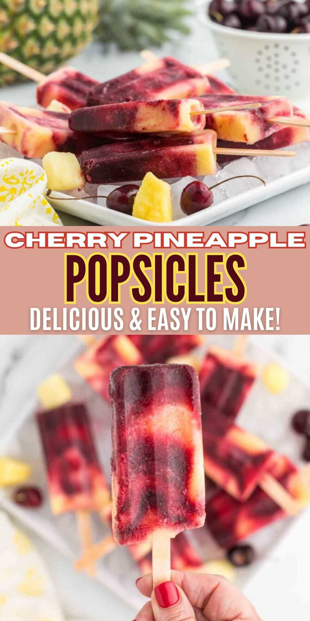 Cherry Pineapple Popsicles - Desserts On A Dime